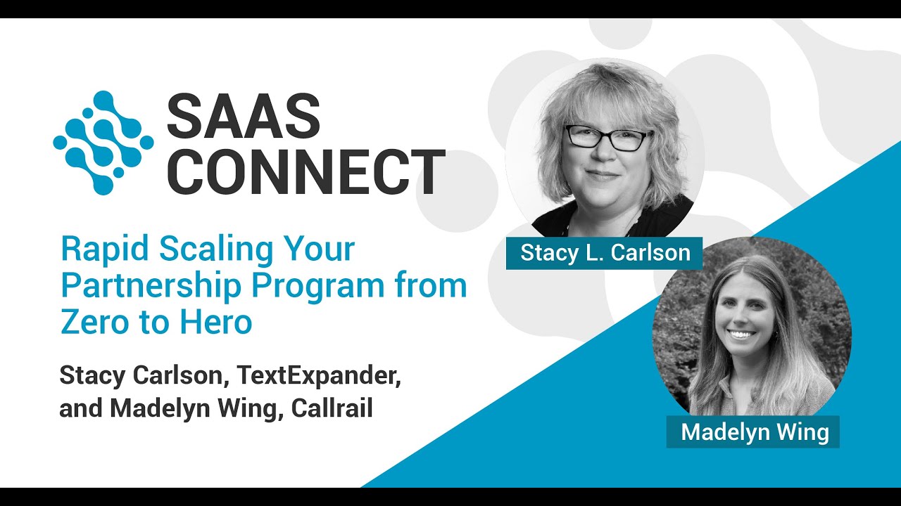 Rapid Scaling Your Partnership Program from Zero to Hero, with Stacy ...